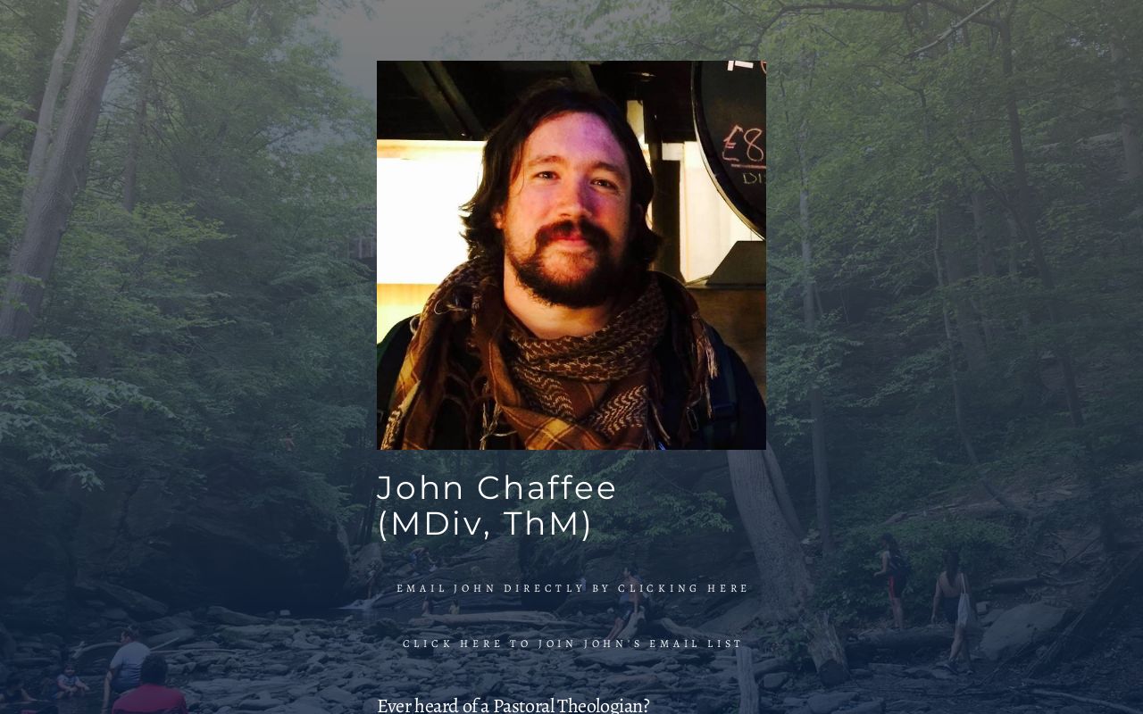 John Chaffee is Your Personal Pastoral Theologian.